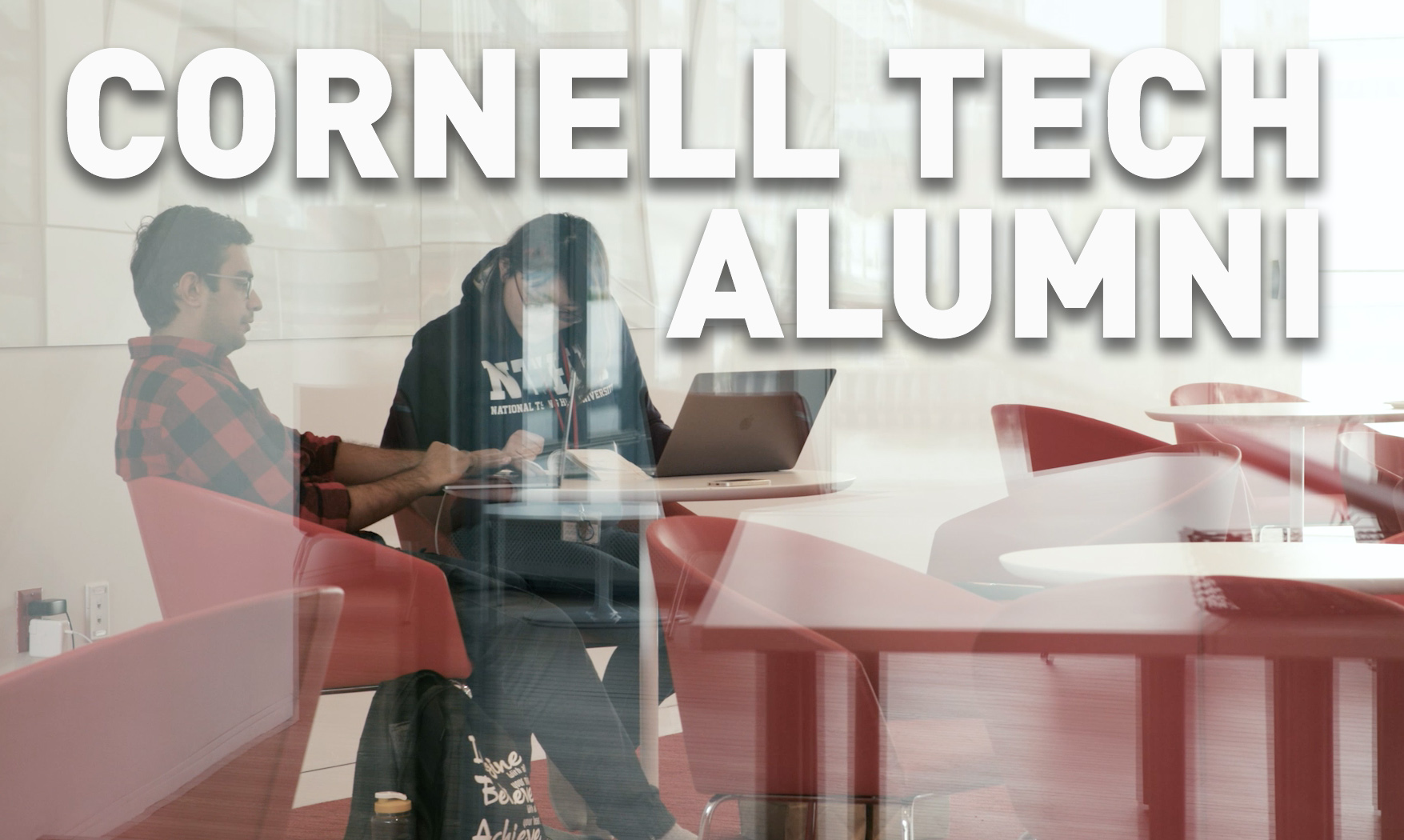 Cornell Tech - Video: Cornell Tech Alumni - Working in Tech