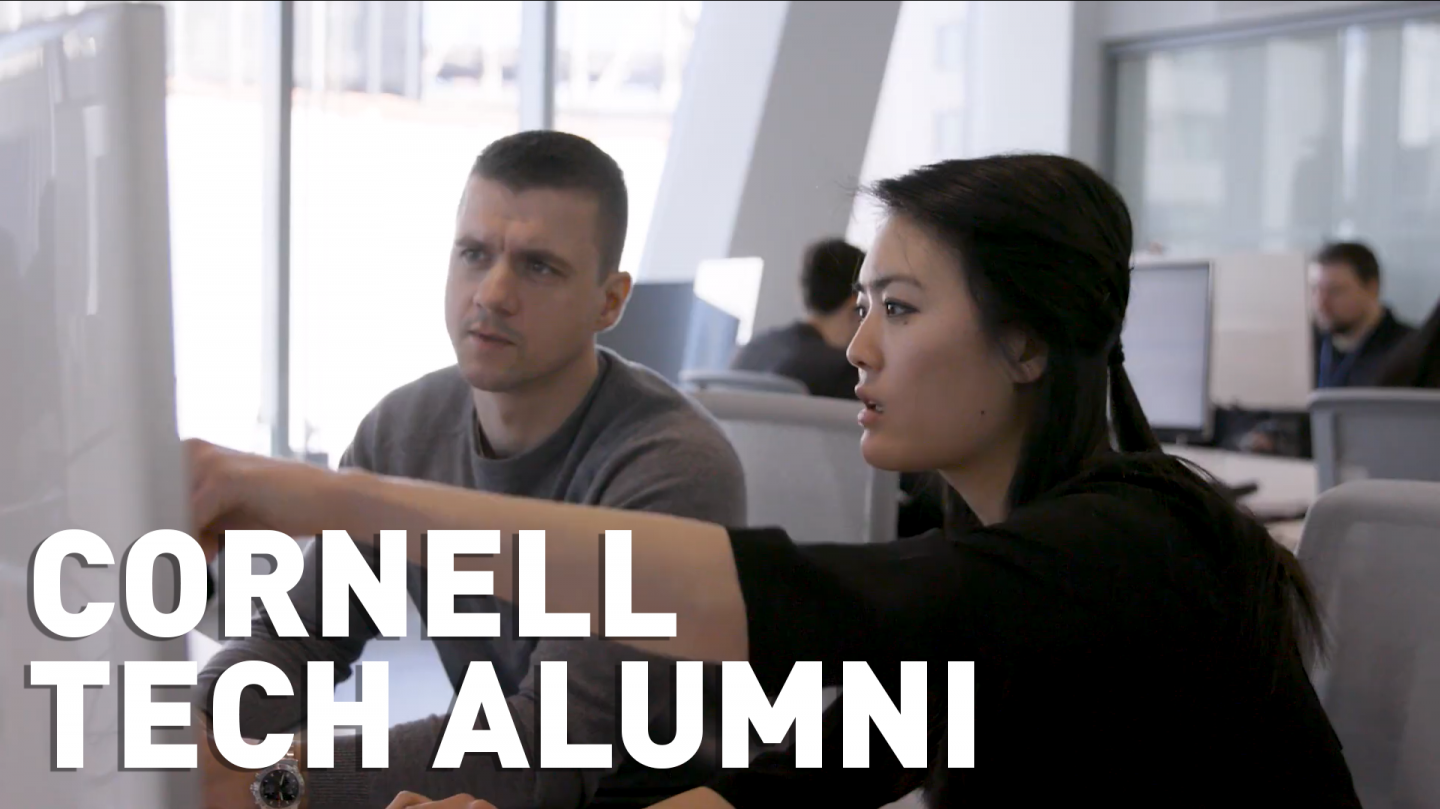 Cornell Tech - What Sets Cornell Tech Alumni Apart